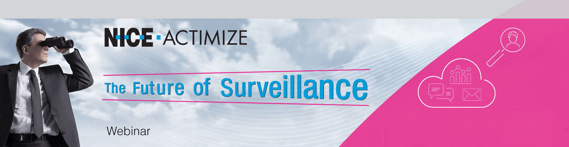 NICE Actimize | Webinar On-Demand Holistic Surveillance